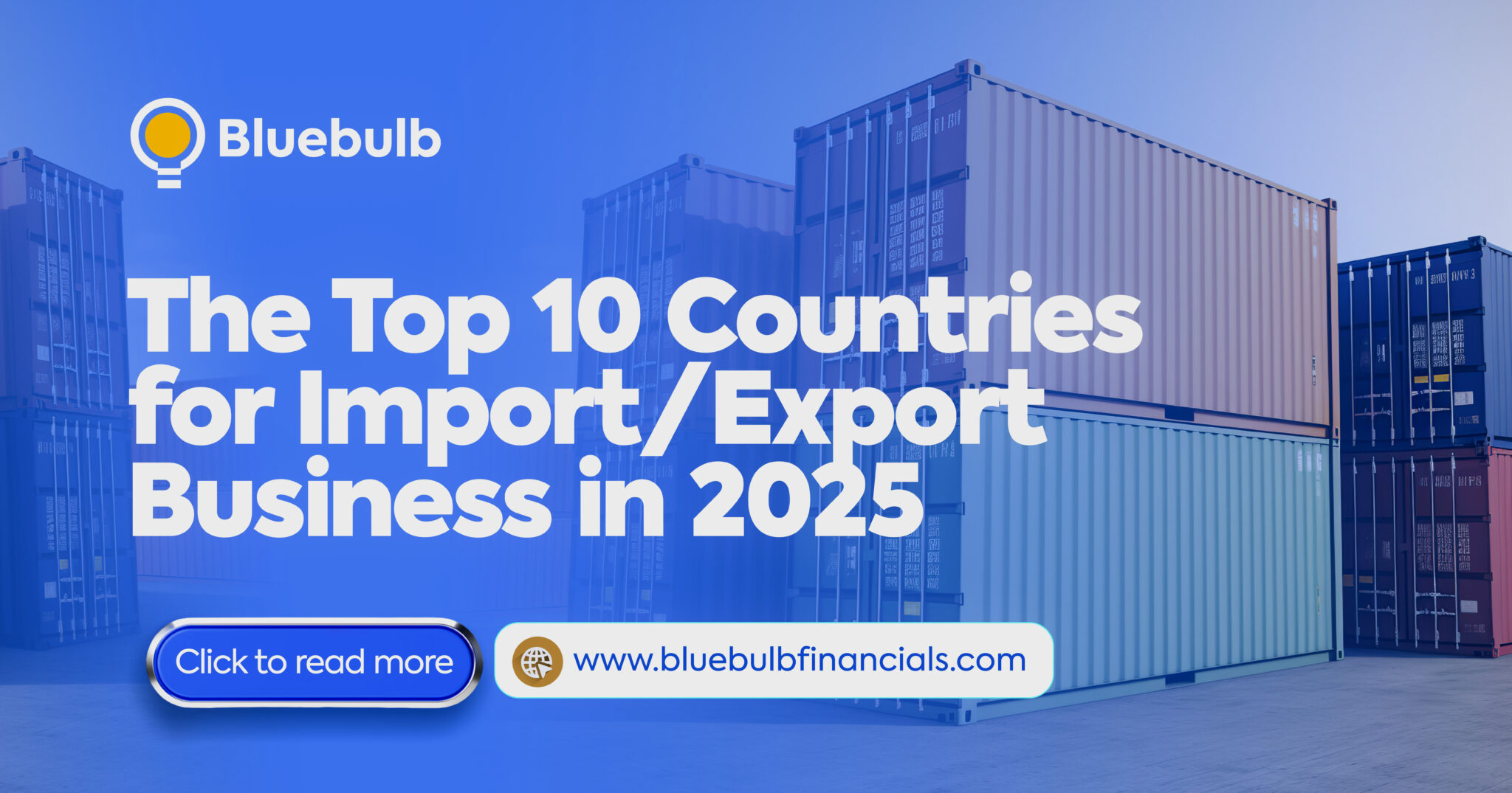 The Top 10 Countries for Import/Export Business in 2025 - blog.bluebulb.co.uk